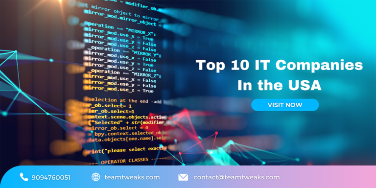 Top 10 IT Companies in USA 2023 - Teamtweaks